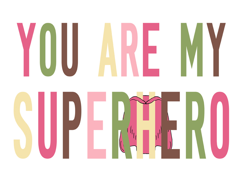 You Are My Superhero, Typography Art, Childrens Art, Superhero Art on ...